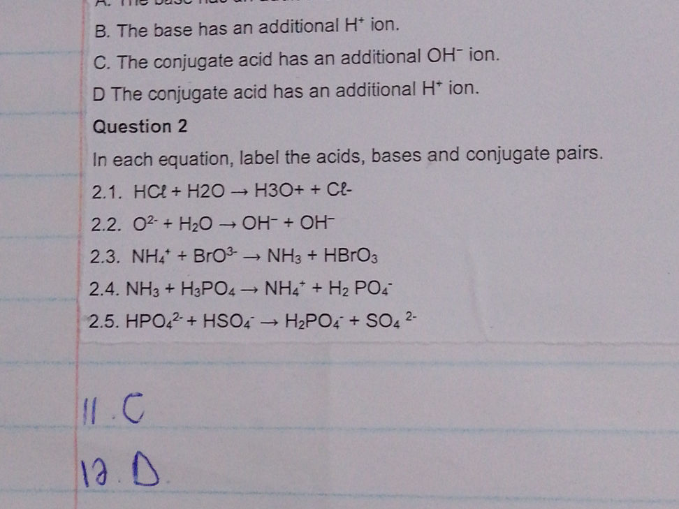 In each equation, label the acids, bases and | StudyX