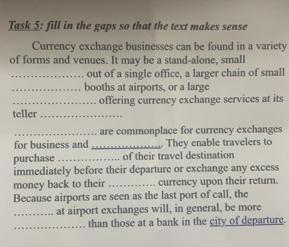 Task 5: fill in the gaps so that the text | StudyX