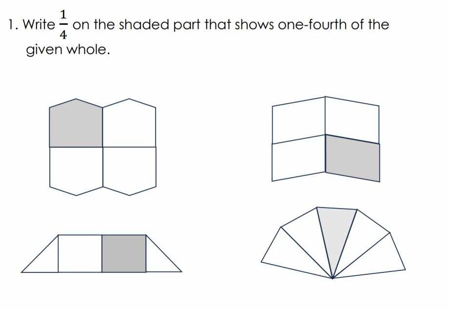 1. Write $ {1}{4}$ on the shaded part that | StudyX
