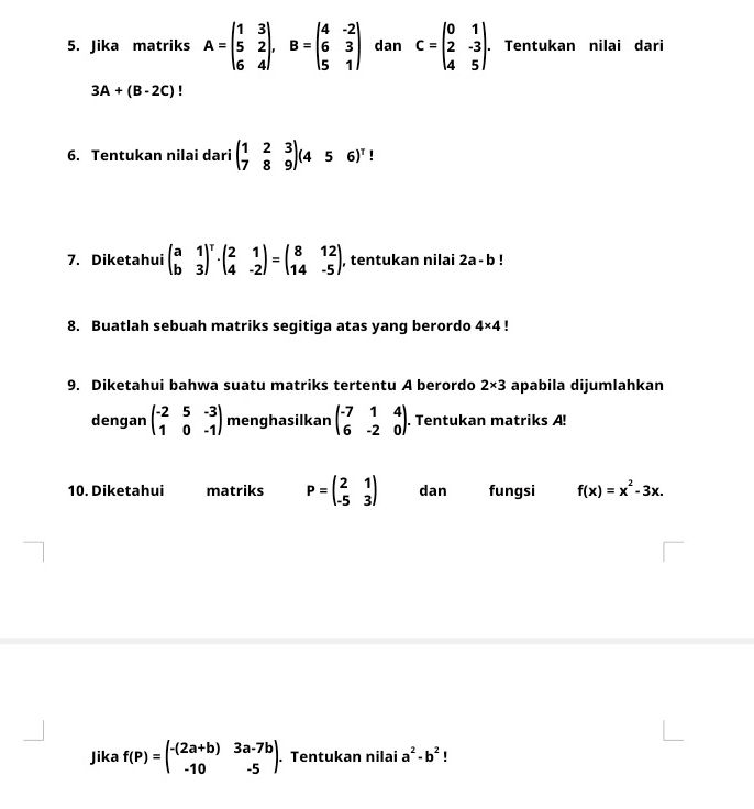 5. Jika matriks $A = 1 3 5 2 6 4 | StudyX