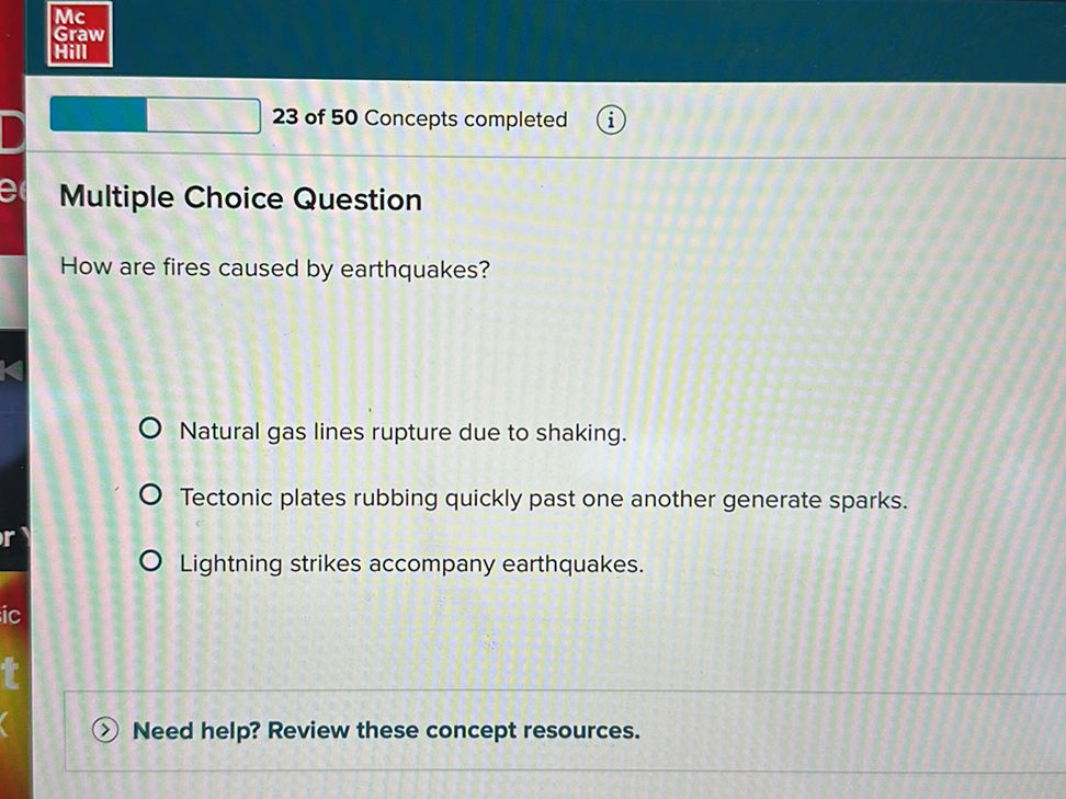 How are fires caused by earthquakes? O | StudyX