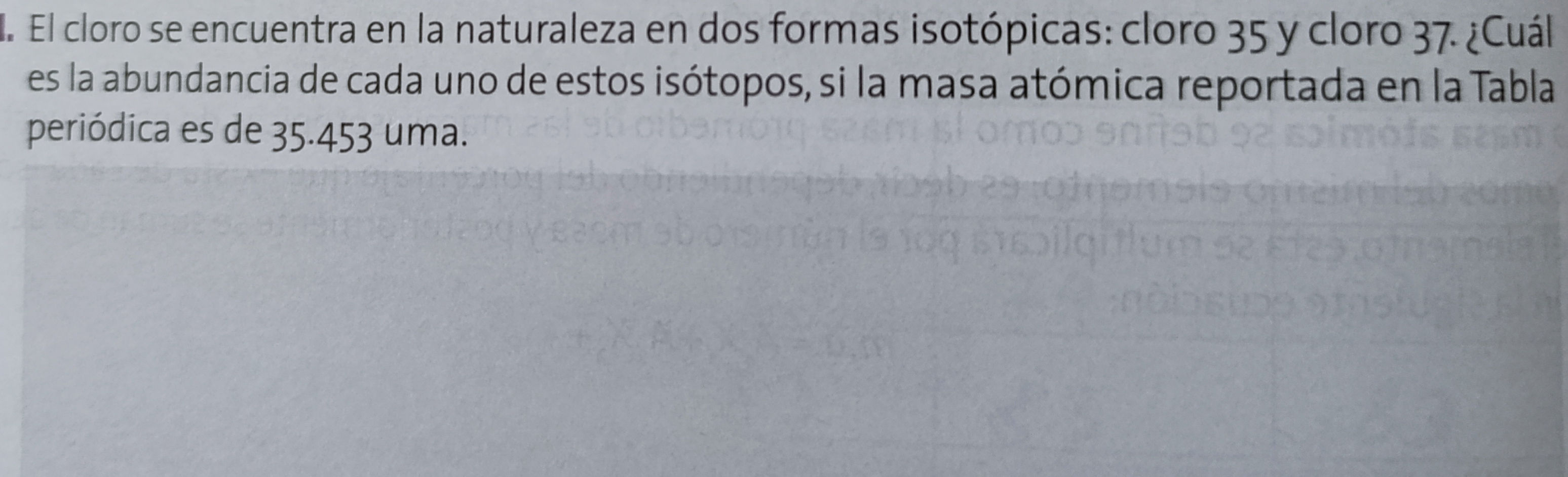 1. El cloro se encuentra en la naturaleza en | StudyX
