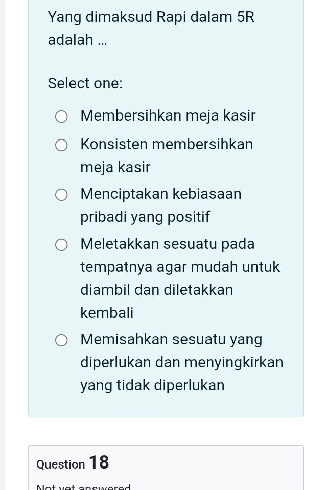 Yang dimaksud Rapi dalam 5R adalah ... | StudyX