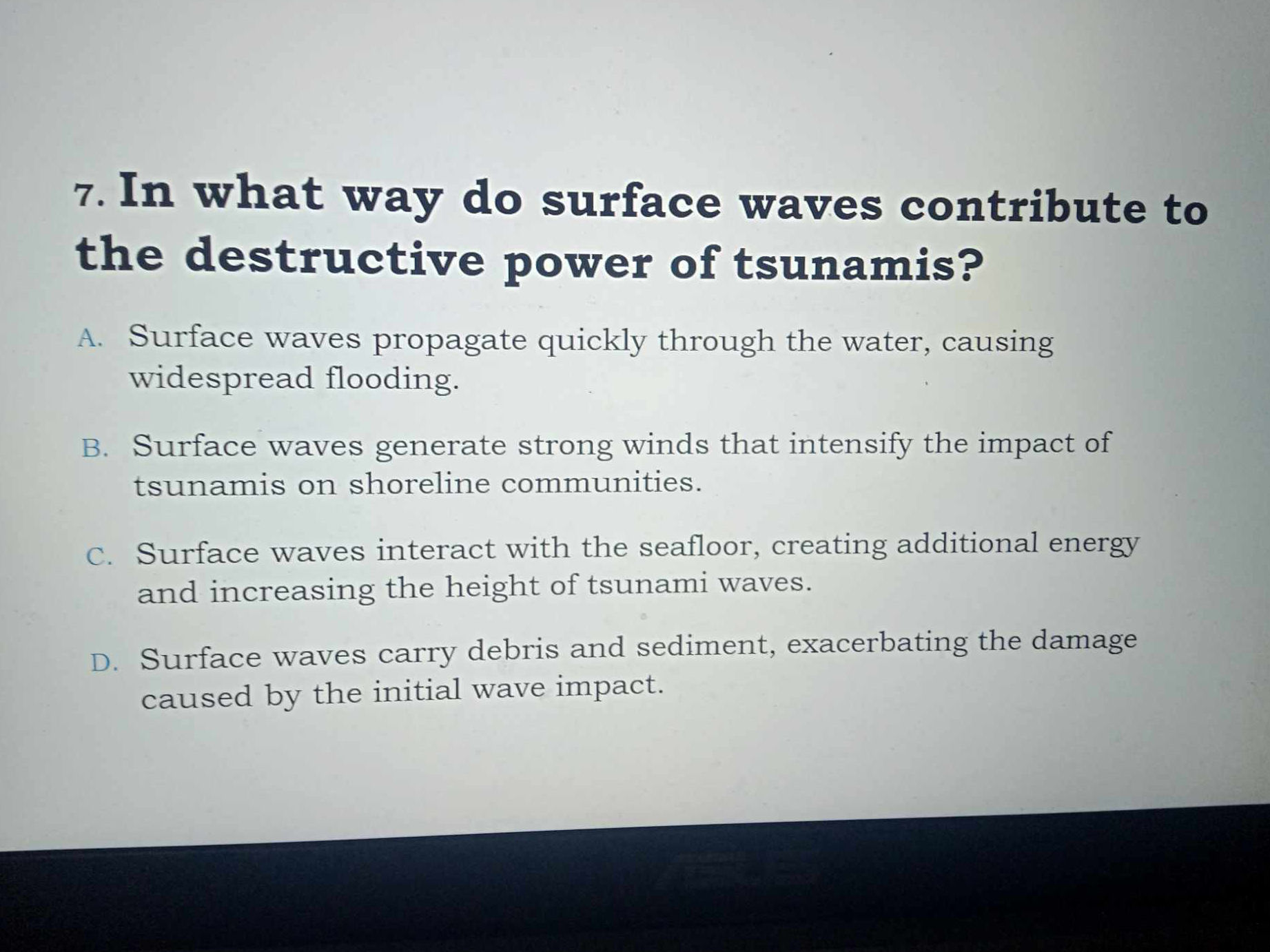 7. In what way do surface waves contribute | StudyX