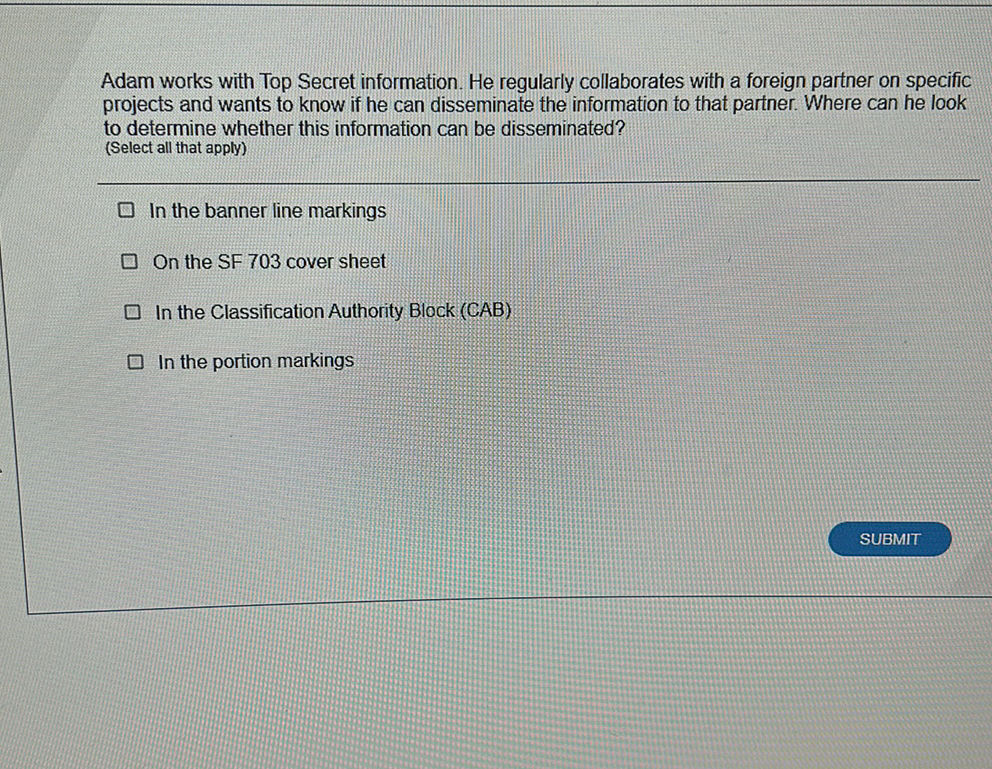 Adam works with Top Secret information. He | StudyX