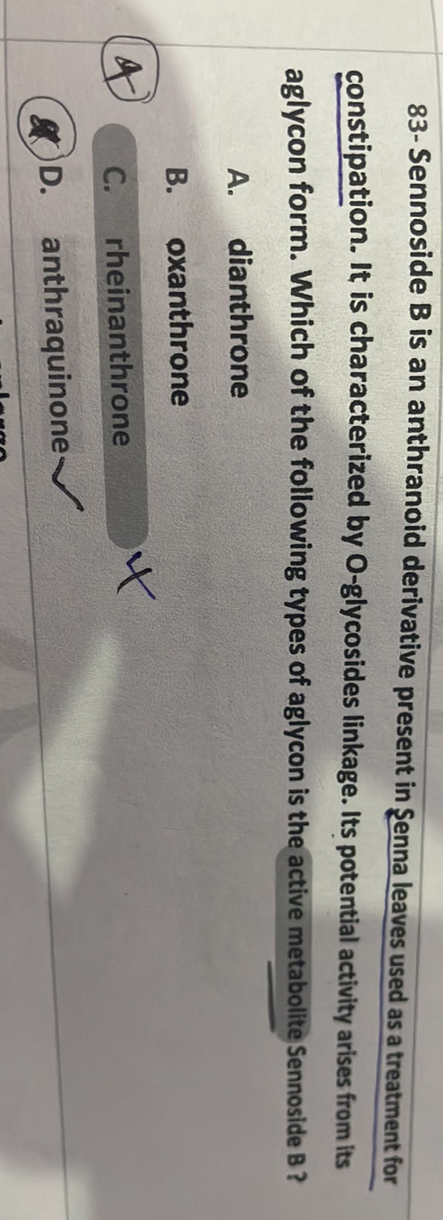 83- Sennoside B is an anthranoid derivative