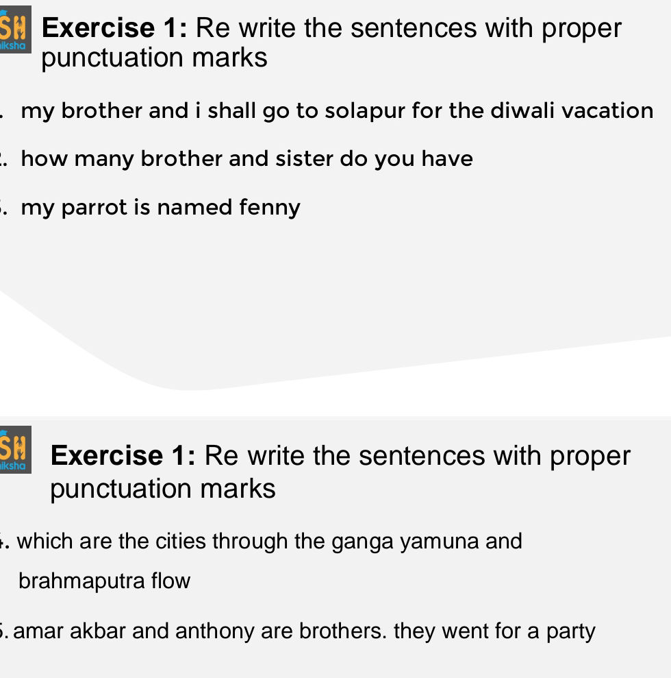 Exercise 1: Re write the sentences with | StudyX