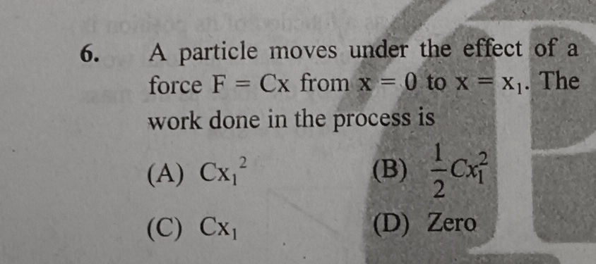 6. A particle moves under the effect of a | StudyX