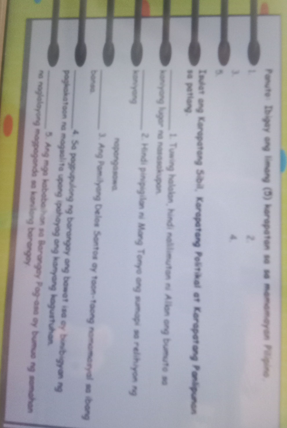 Panuto: Ibigay ang limang (5) karapatan sa | StudyX