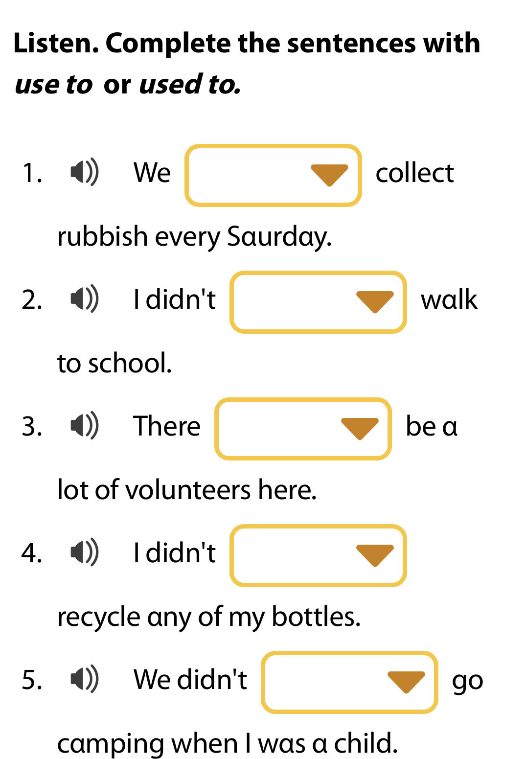 Listen. Complete the sentences with use to | StudyX