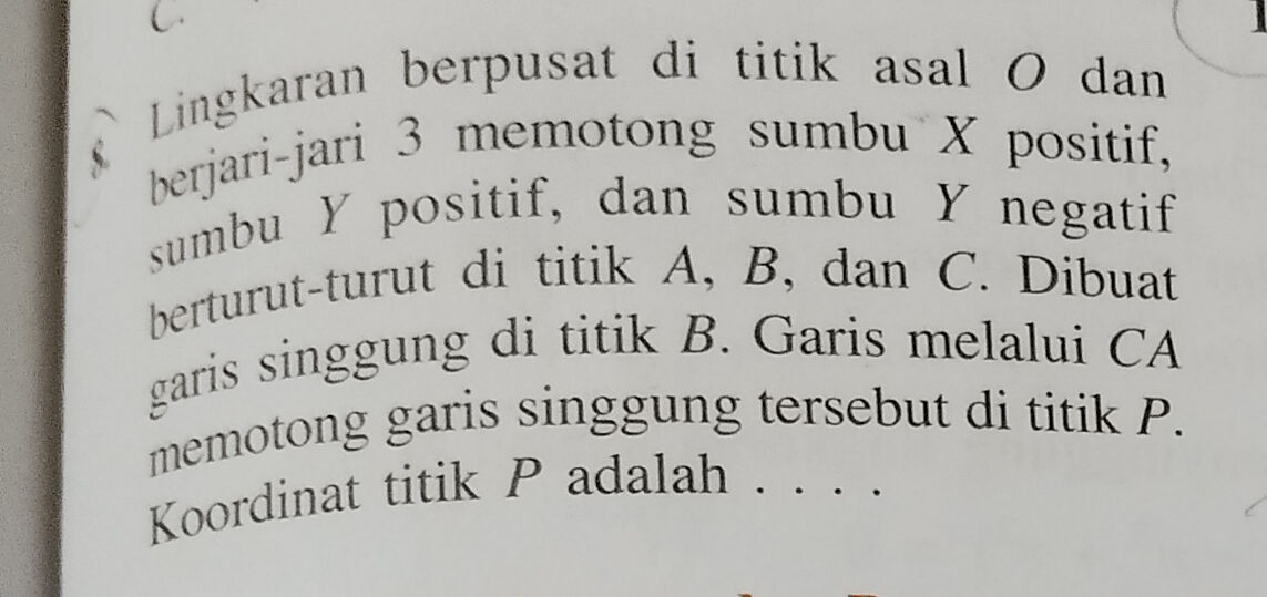 Lingkaran berpusat di titik asal O dan | StudyX