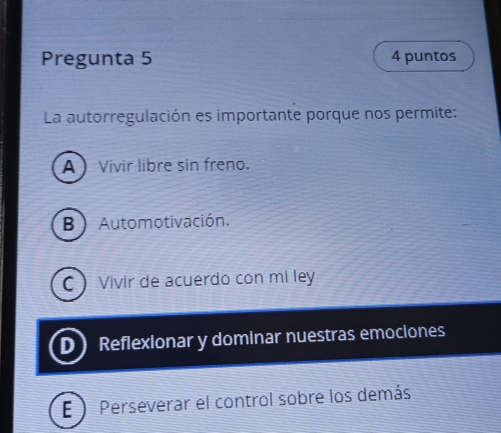 Pregunta 5 La autorregulación es importante | StudyX
