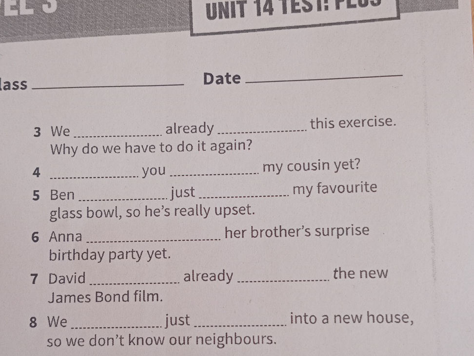 3 We ______ already ______ this exercise. | StudyX