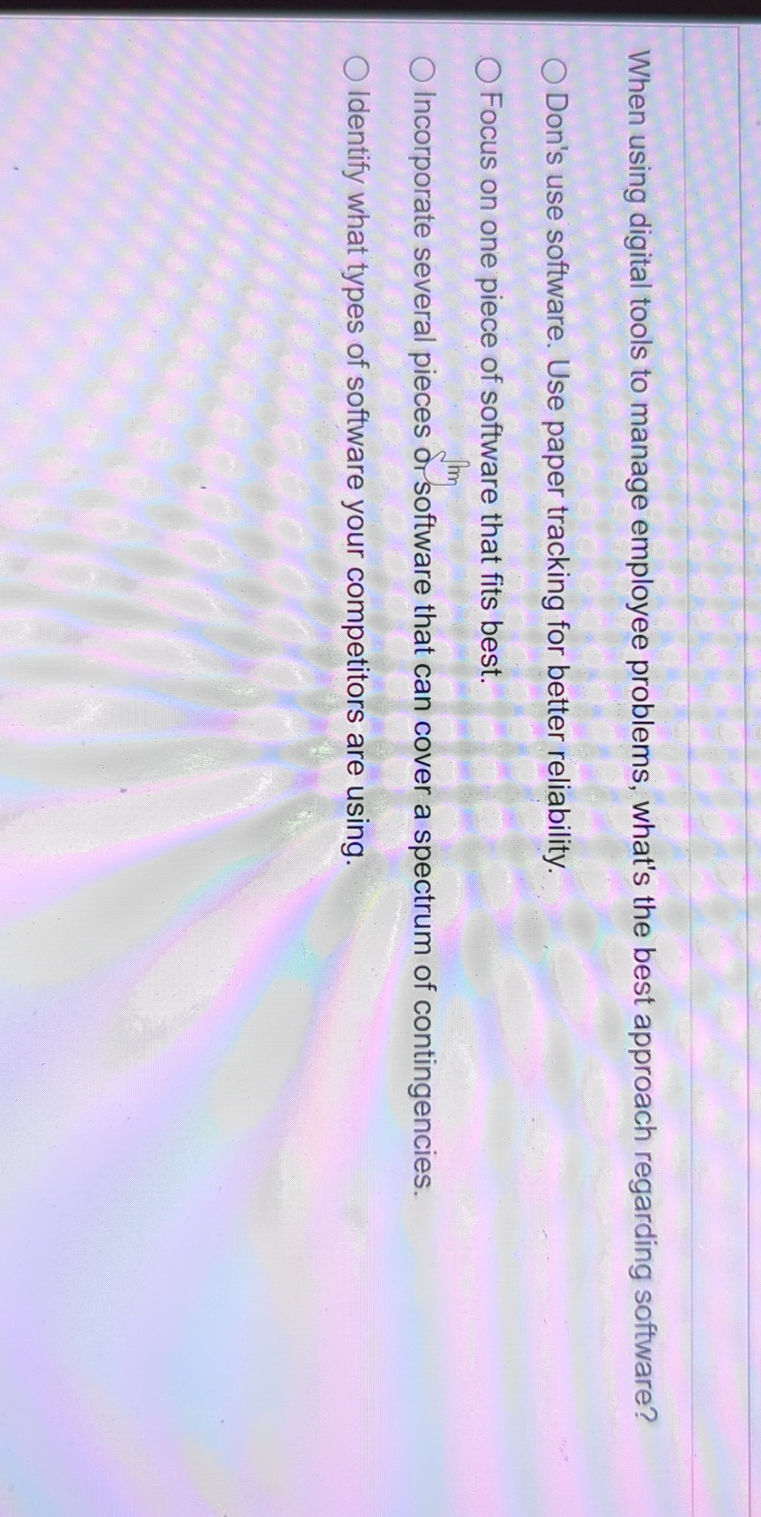 When using digital tools to manage employee | StudyX