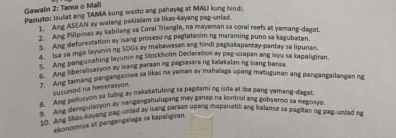 Gawain 2: Tama o Mali Panuto: Isulat ang | StudyX