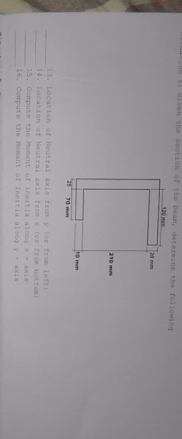 Given the section of the beam, determine the | StudyX