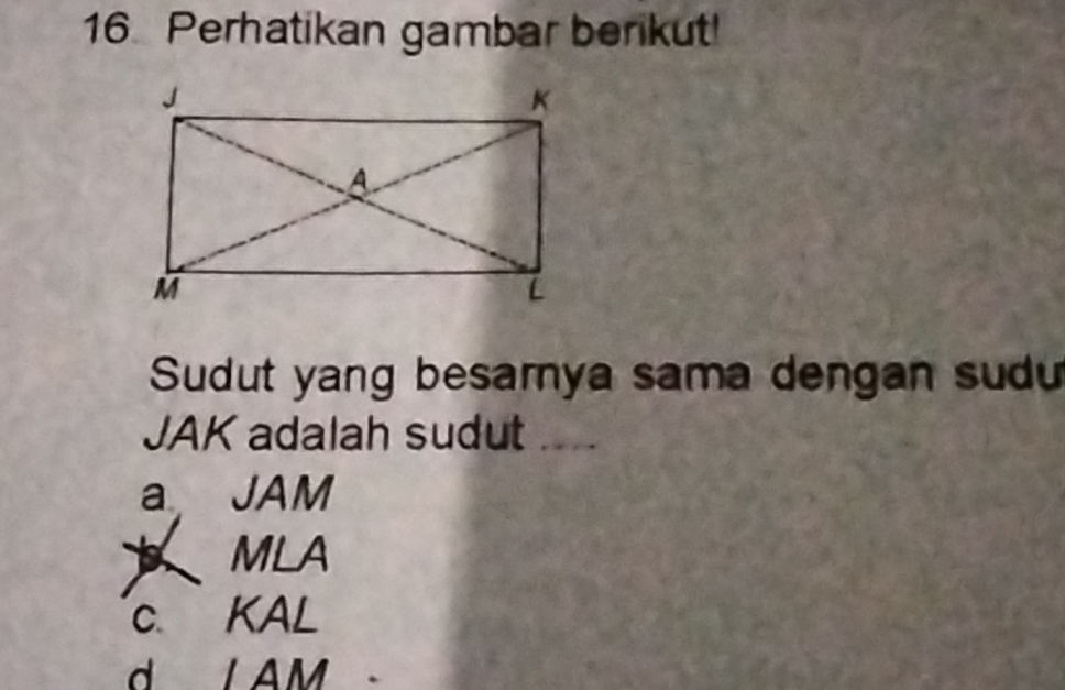 16. Perhatikan gambar berikut! ``` J-----K | StudyX