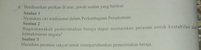 6. Berdasarkan petikan di atas, jawab soalan | StudyX