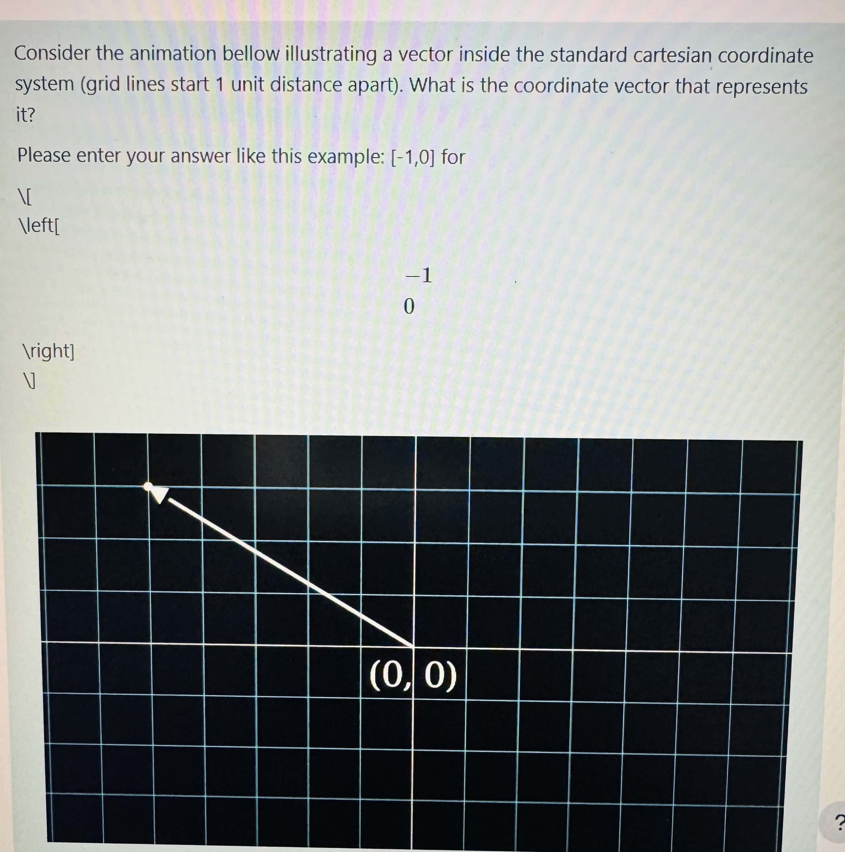 Consider the animation bellow illustrating a | StudyX