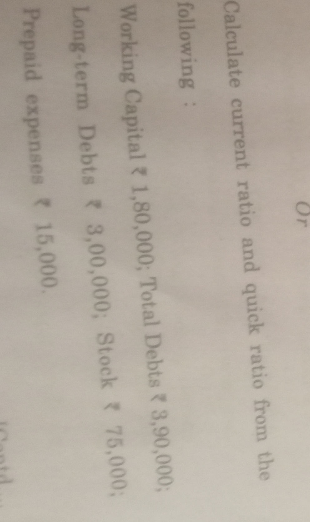 Calculate current ratio and quick ratio from | StudyX