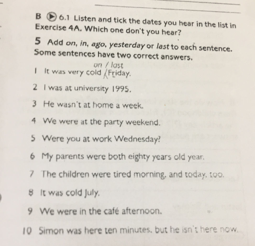 5 Add on, in, ago, yesterday or last to each | StudyX