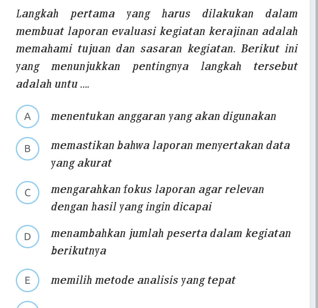 Langkah pertama yang harus dilakukan dalam | StudyX