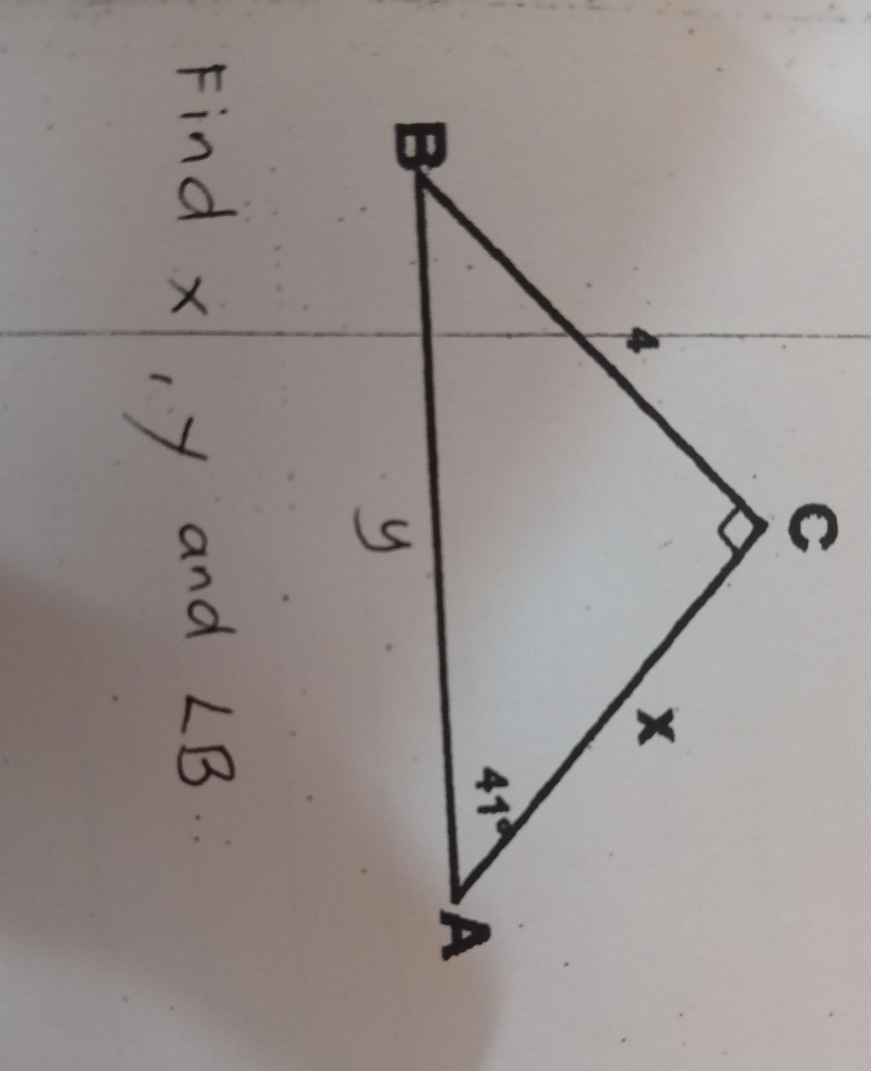 Find x, y, and angle B in a right triangle | StudyX