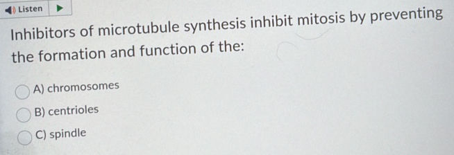 Inhibitors of microtubule synthesis inhibit | StudyX