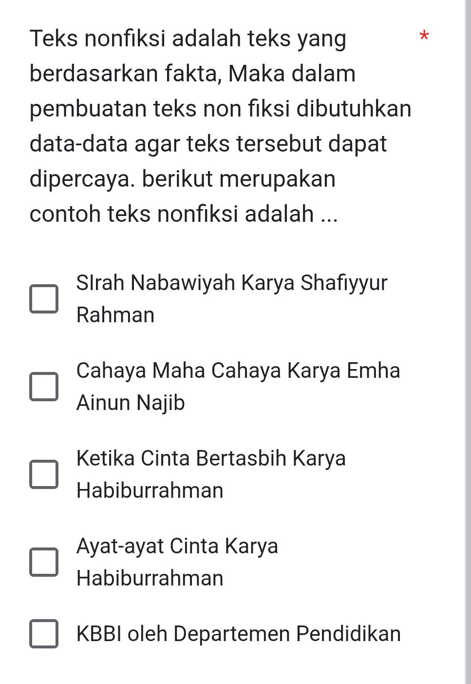 Teks nonfiksi adalah teks yang berdasarkan | StudyX