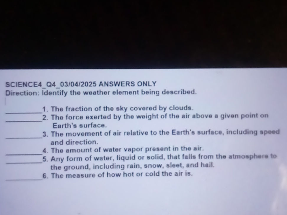 Direction: Identify the weather element | StudyX