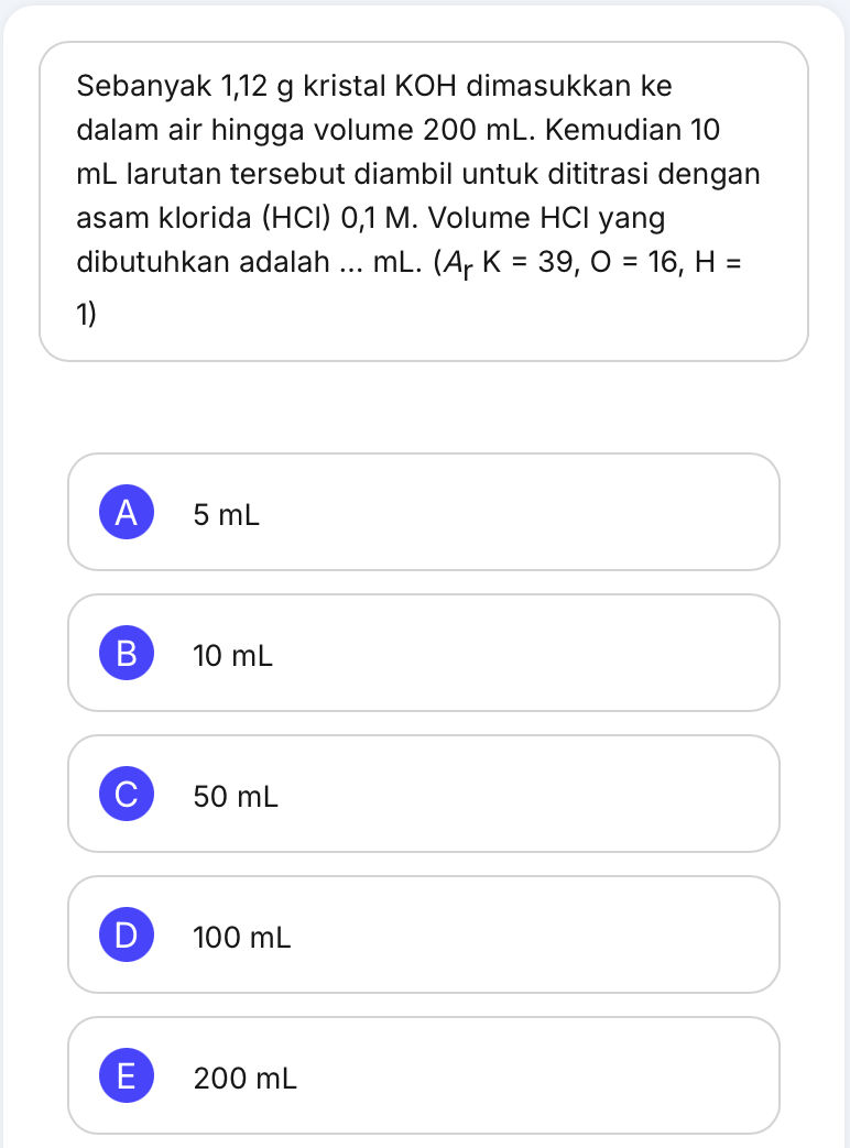 Sebanyak 1,12 g kristal KOH dimasukkan ke | StudyX