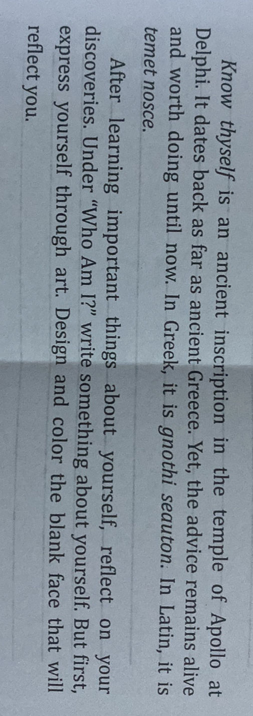 Know thyself is an ancient inscription in | StudyX