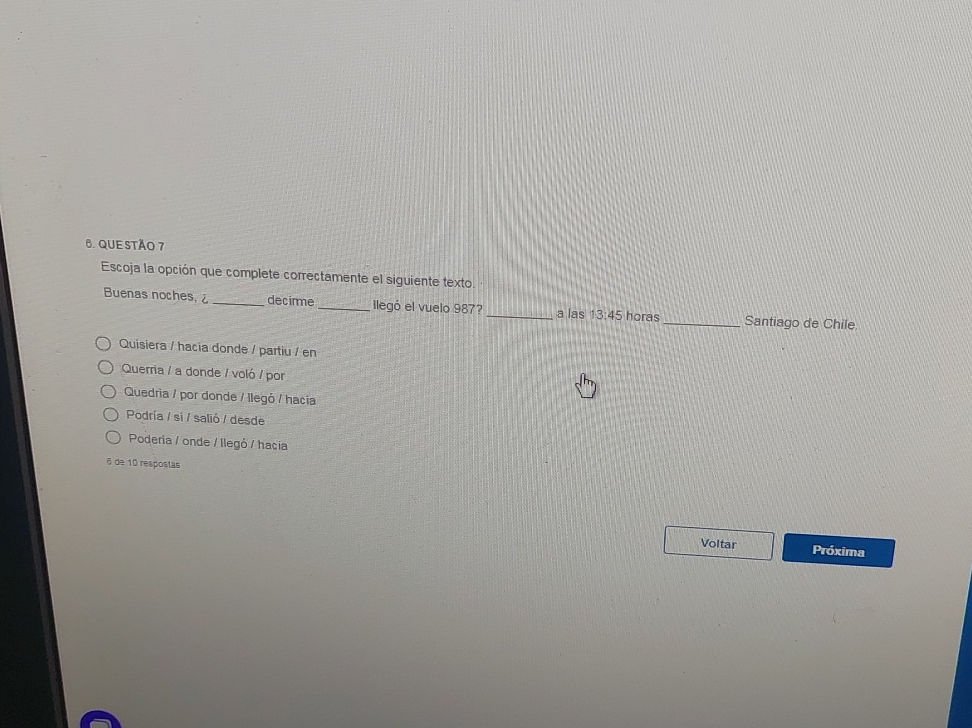6. QUESTÃO 7 Escoja la opción que complete | StudyX