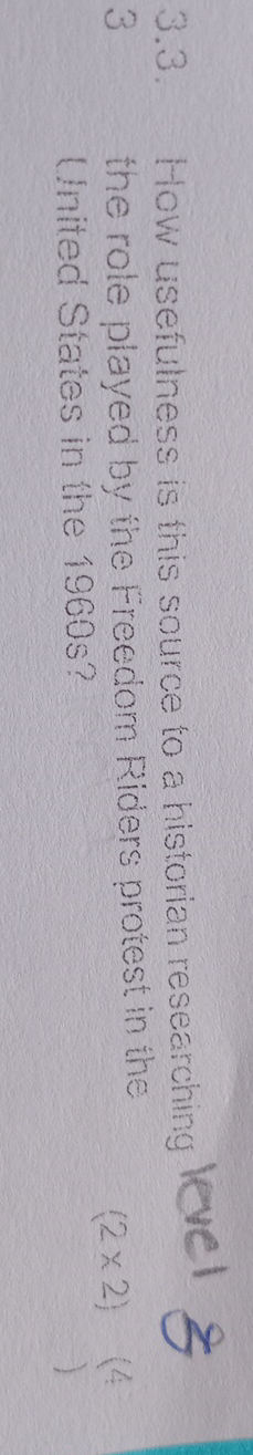 3. 3. How usefulness is this source to a | StudyX