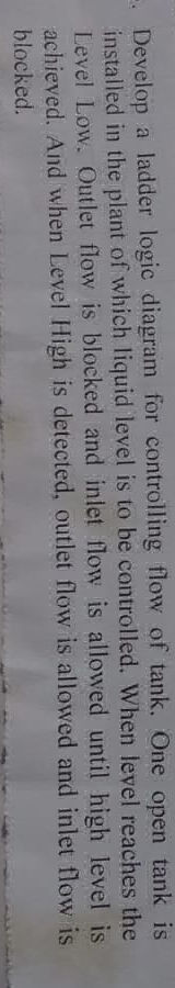 Develop a ladder logic diagram for | StudyX