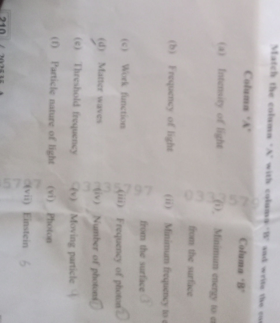 Match the column 'A' with columa 'B' and | StudyX