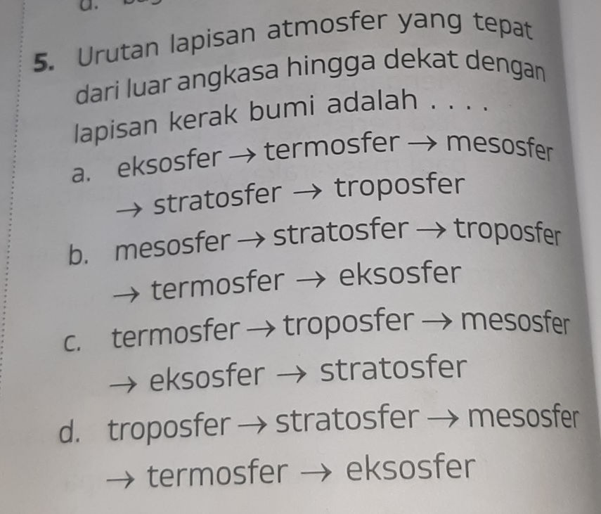 5. Urutan lapisan atmosfer yang tepat dari | StudyX
