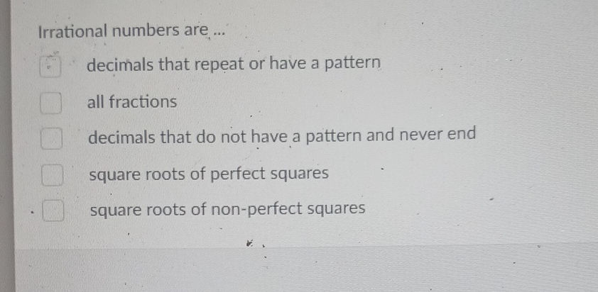 Irrational numbers are ... decimals that | StudyX