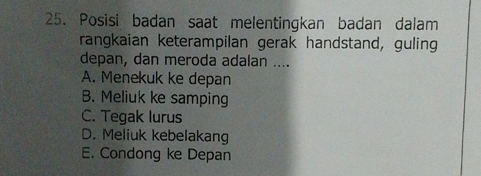 25. Posisi badan saat melentingkan badan | StudyX