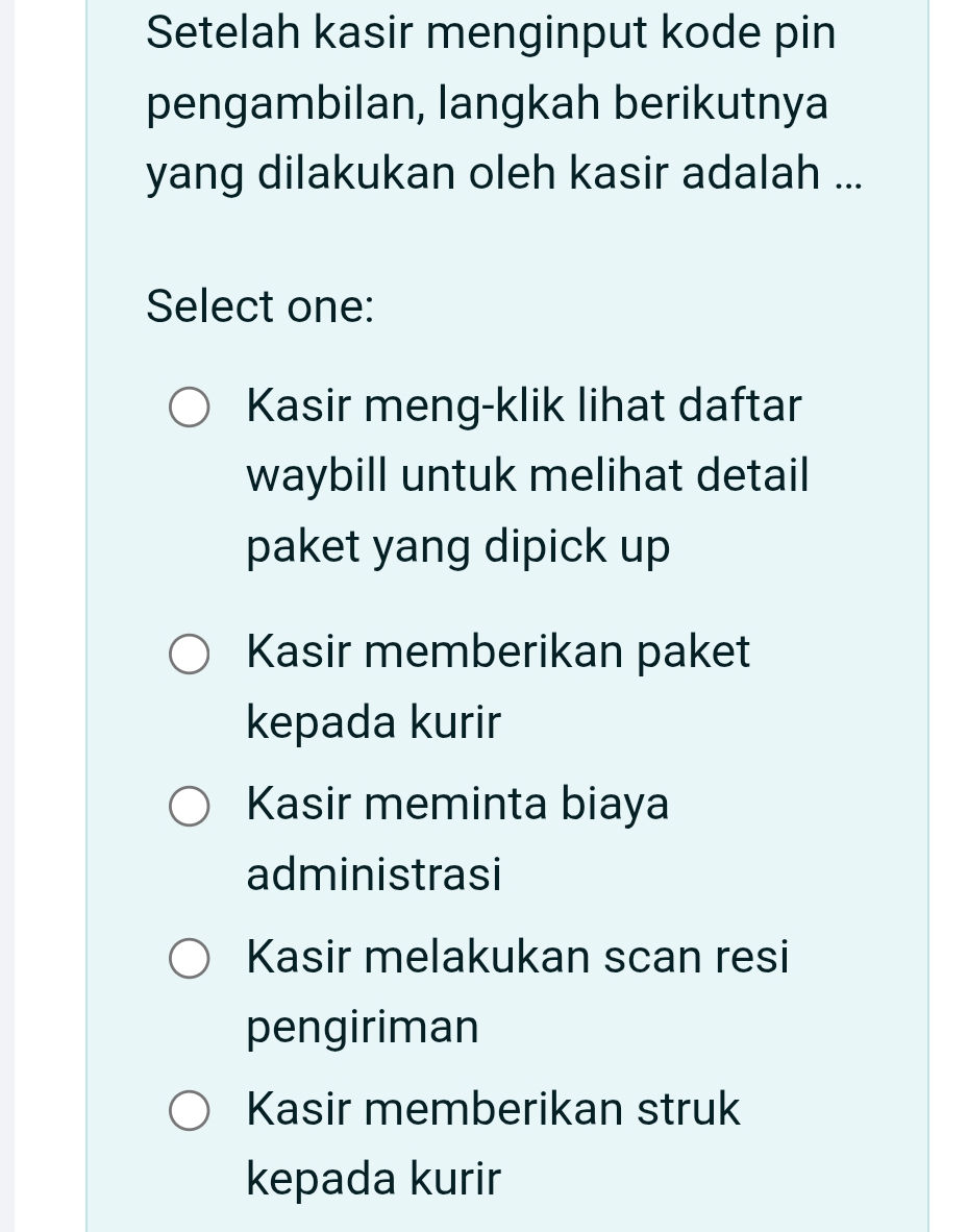 Setelah kasir menginput kode pin | StudyX