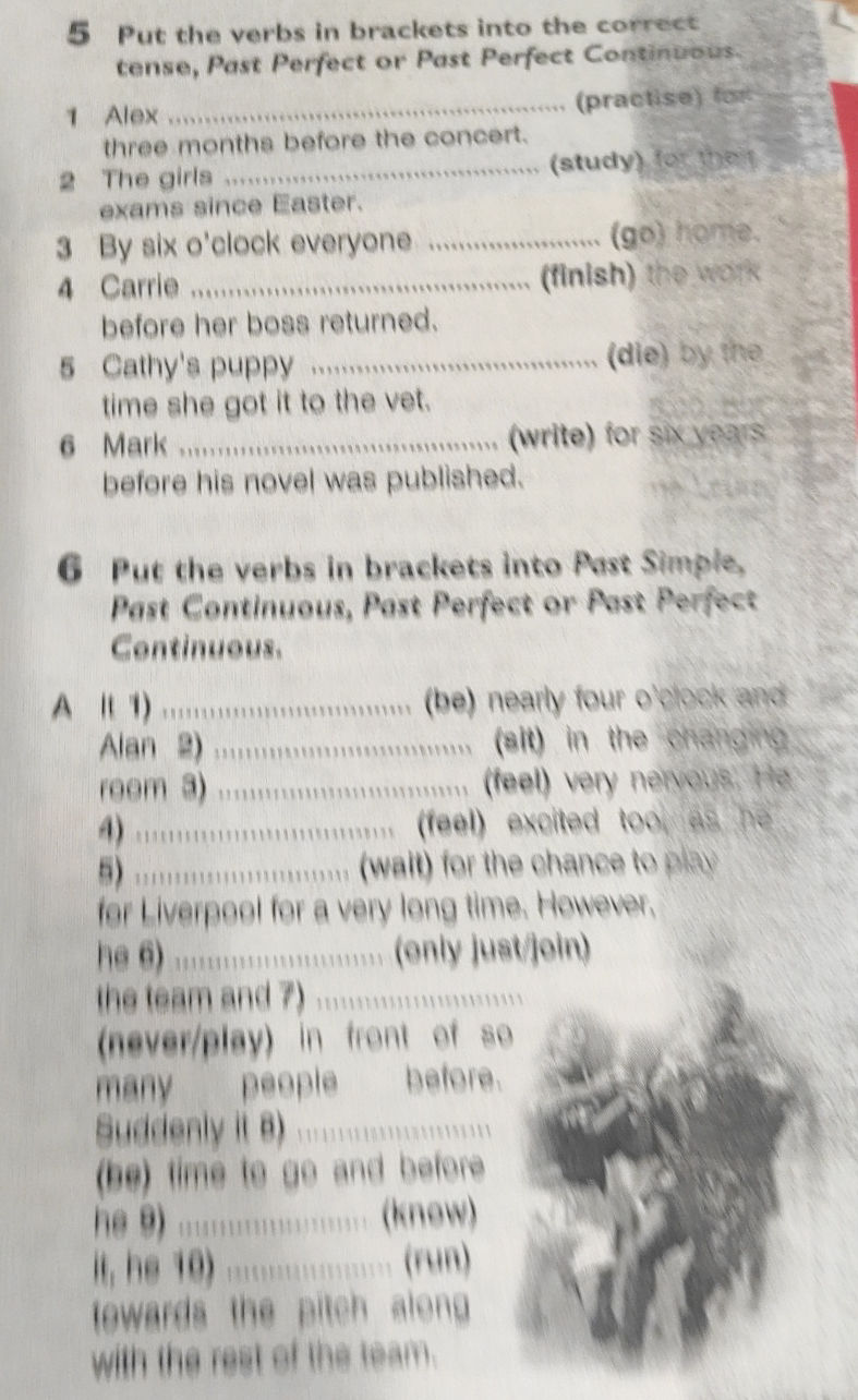 5 Put the verbs in brackets into the correct | StudyX