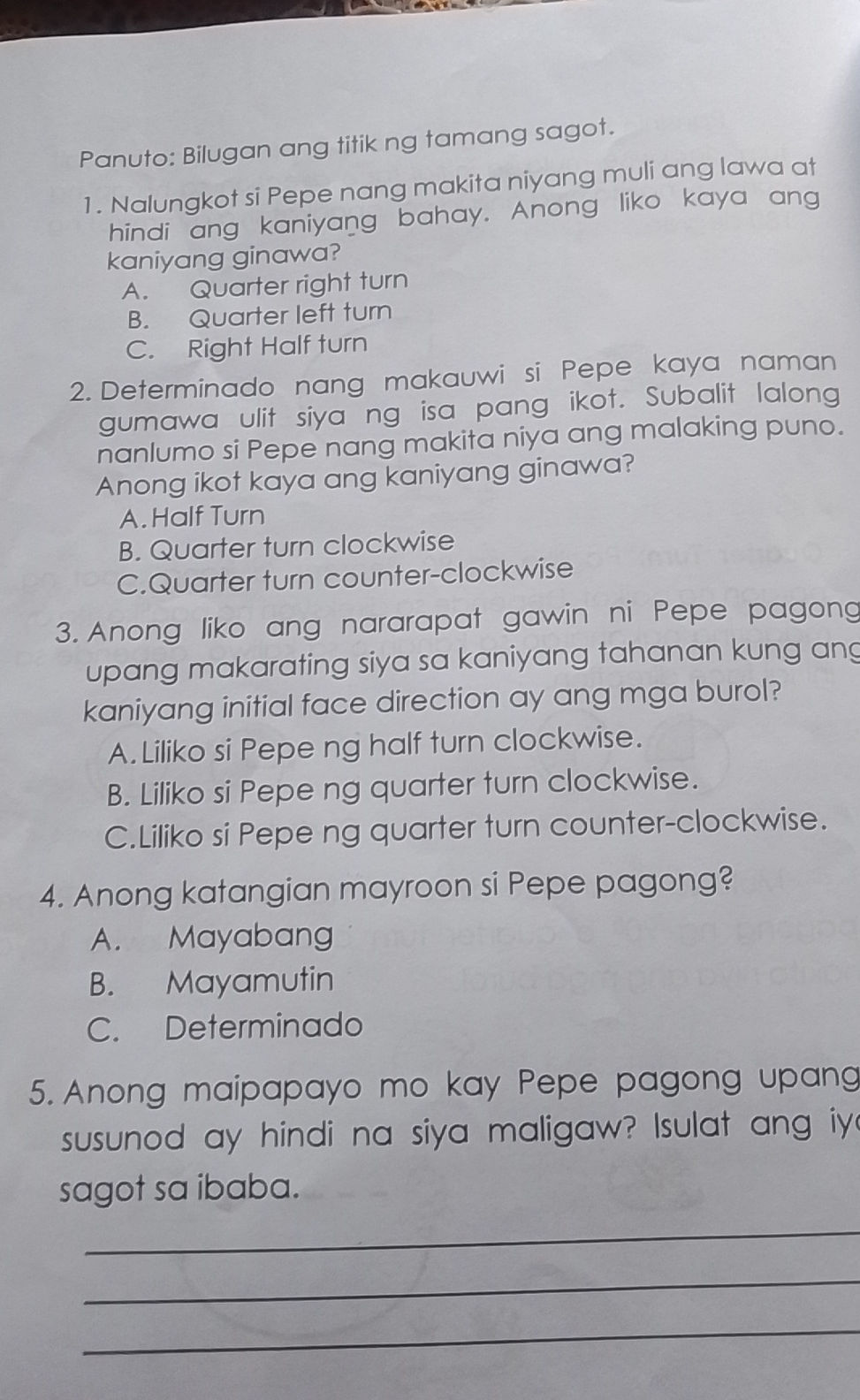 Panuto: Bilugan ang titik ng tamang sagot. | StudyX