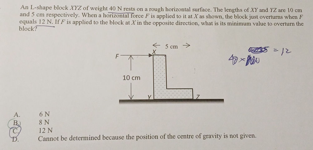 An L-shape block XYZ of weight 40 N rests on | StudyX