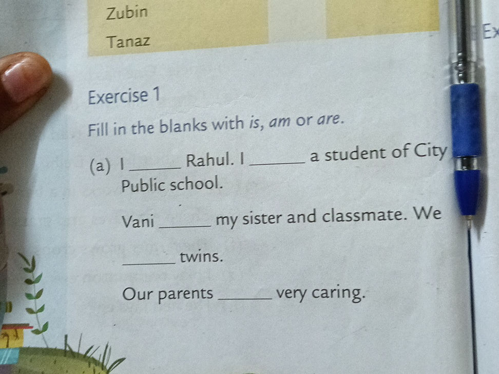 Exercise 1 Fill in the blanks with is, am or | StudyX