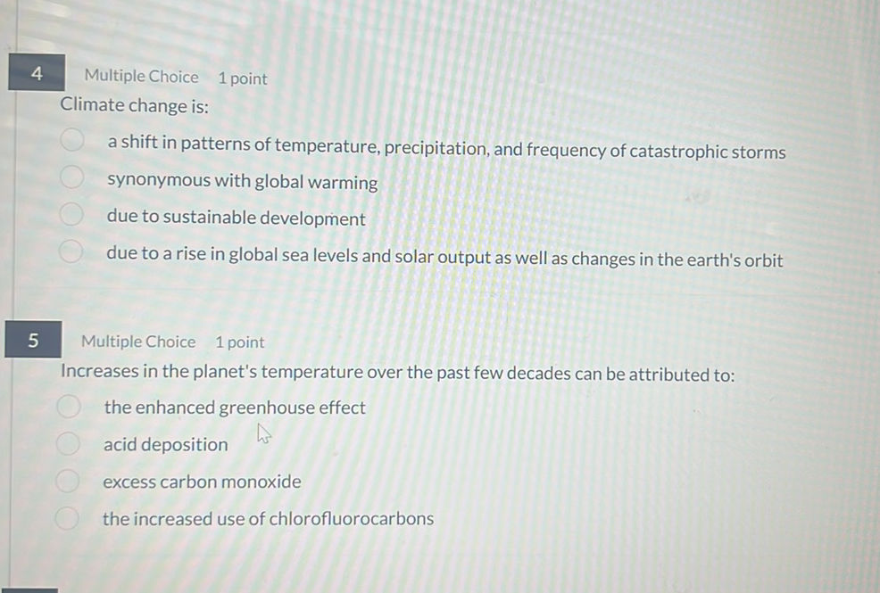 4 Multiple Choice 1 point Climate change is: | StudyX