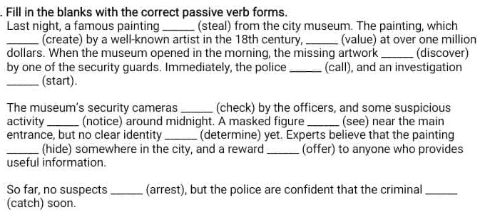 Fill in the blanks with the correct passive | StudyX