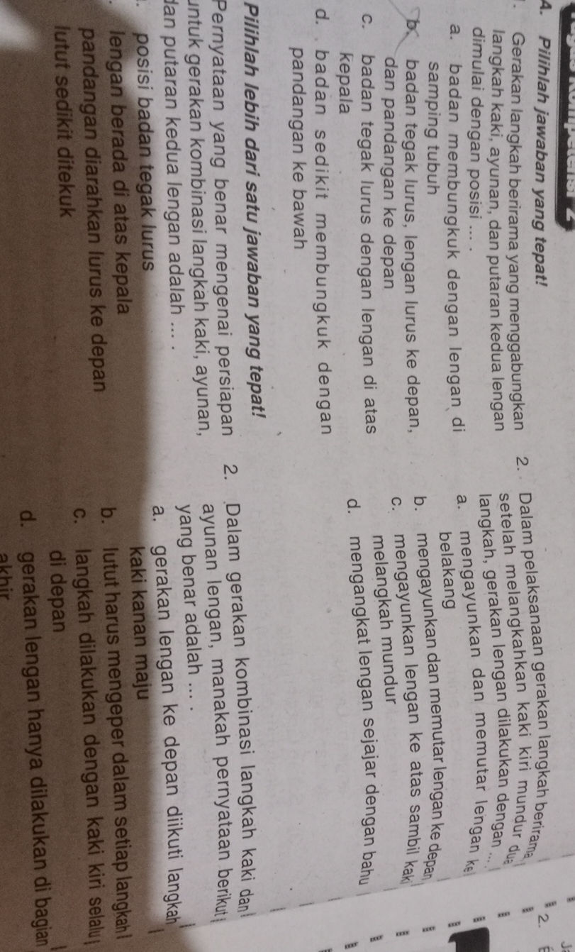 A. Pilihlah jawaban yang tepat! 1. Gerakan | StudyX