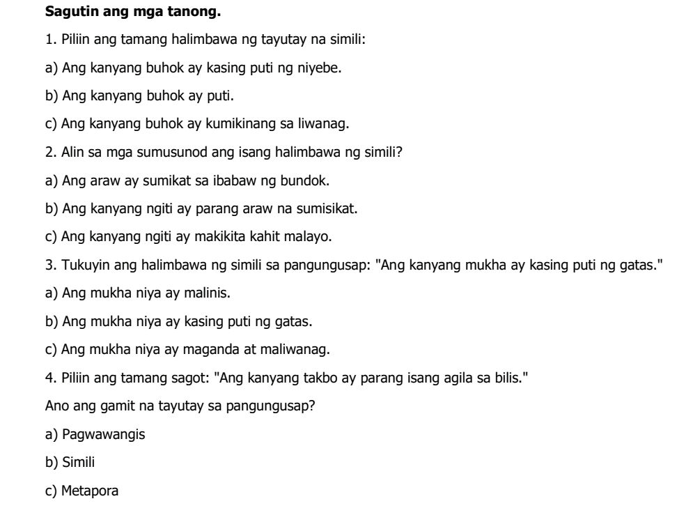 Sagutin ang mga tanong. 1. Piliin ang | StudyX