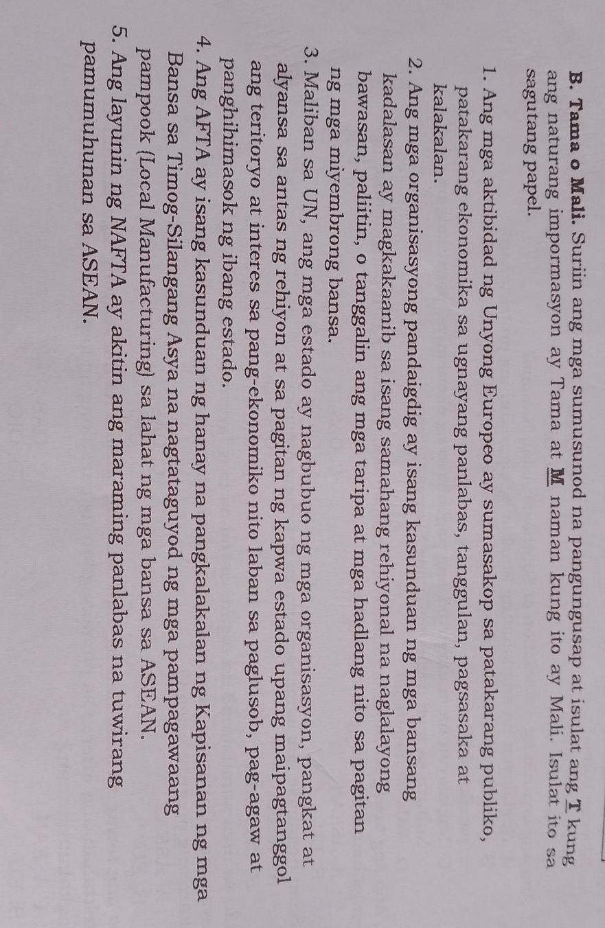 B. Tama o Mali. Suriin ang mga sumusunod na | StudyX