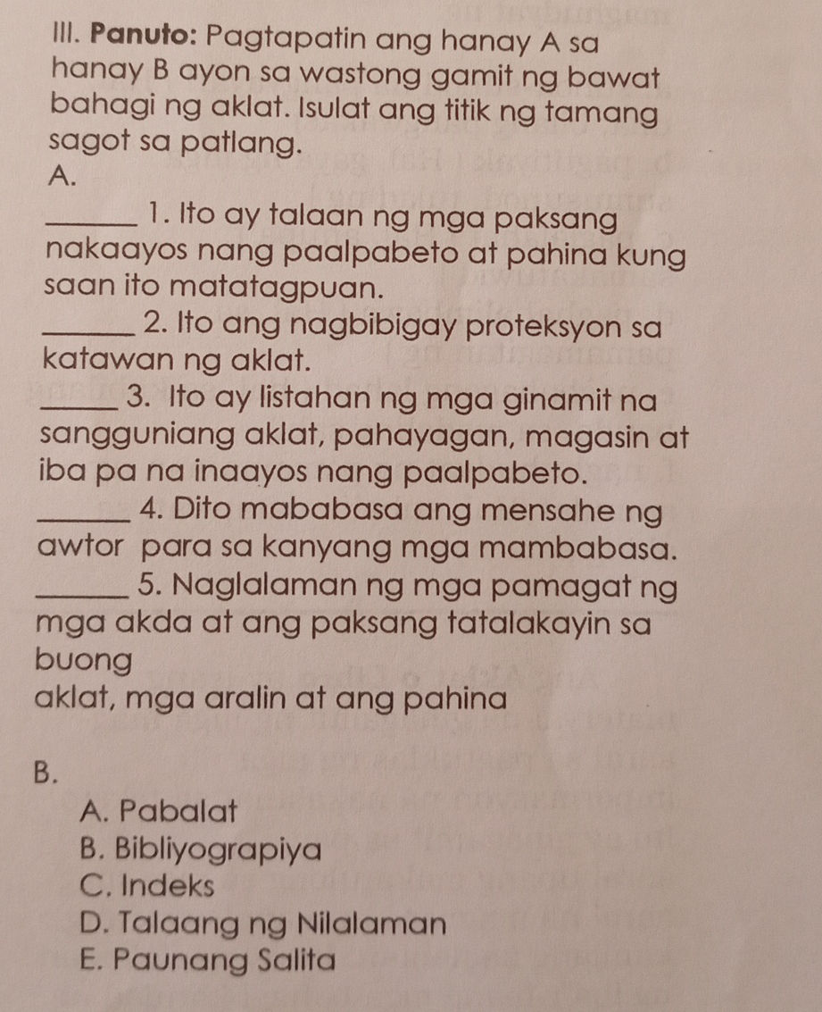 III. Panuto: Pagtapatin ang hanay A sa hanay | StudyX
